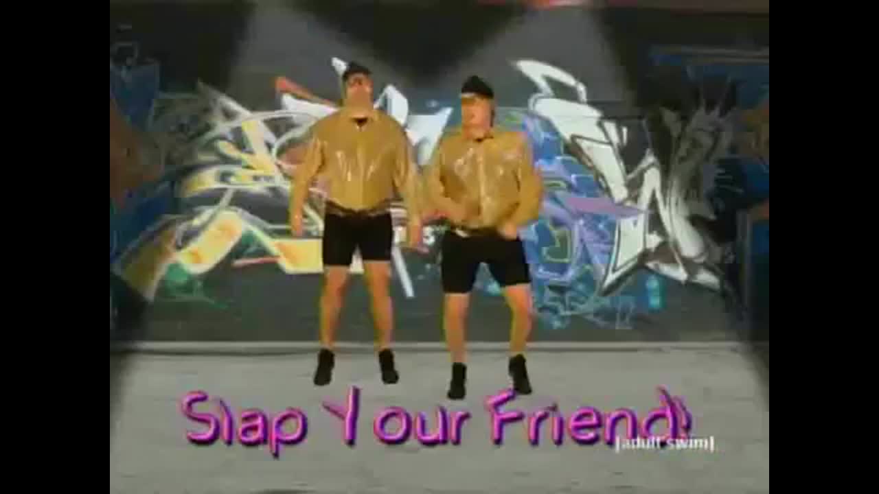Tim and Eric - Slap your friend | Download HD video clip on | Vlipsy