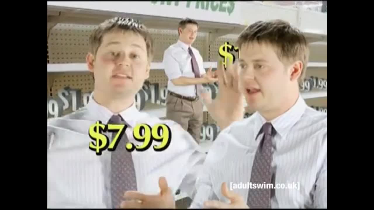 Tim and Eric: Cheap prices - Find clips on VLIPSY