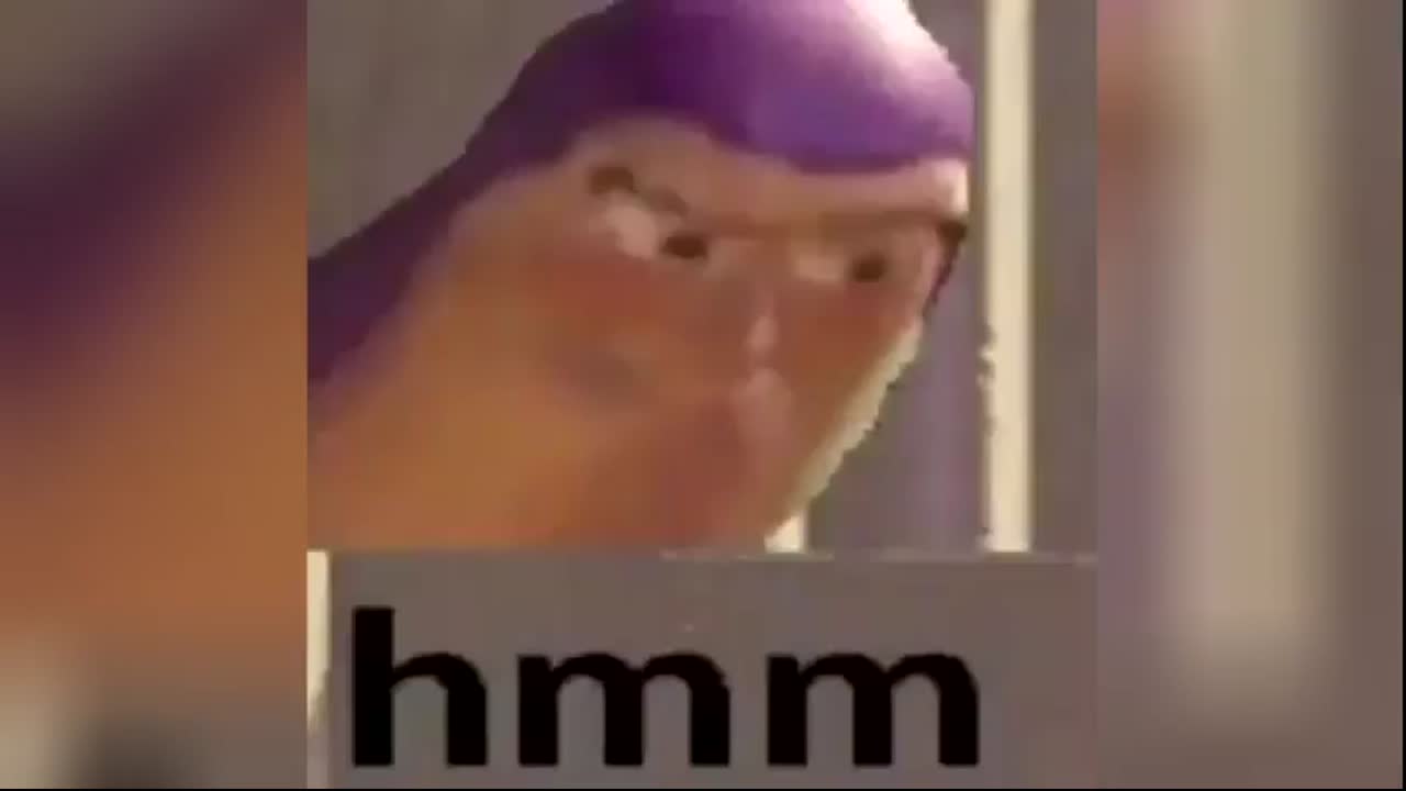 Buzz Lightyear Meme - Hmmm | Download HD video clip on | Vlipsy